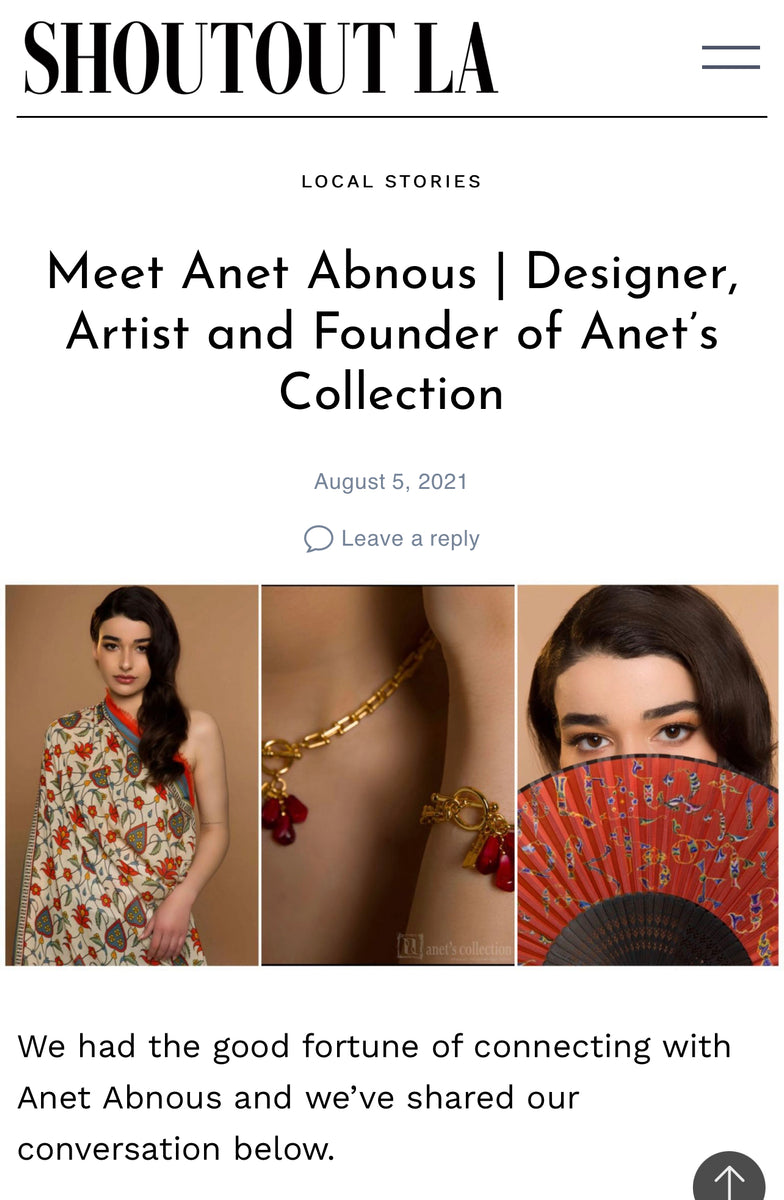 SHOUTOUT LA interviews our founder Anet Abnous to know more about her – Anet's Collection LLC